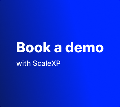 Get your free demo - See ScaleXP for yourself